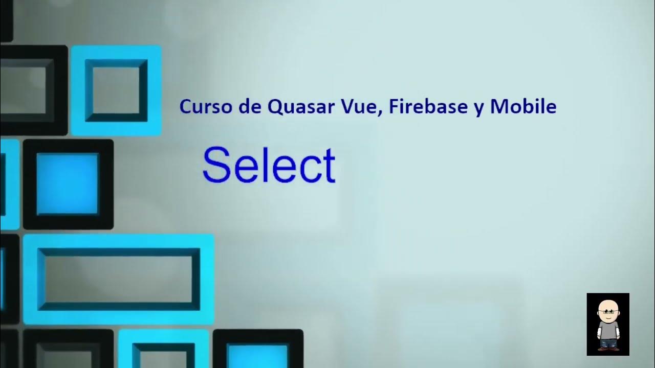 Control Select en Quasar - YouTube