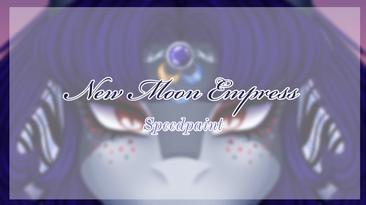 New Moon Empress || MLP Speedpaint - YouTube