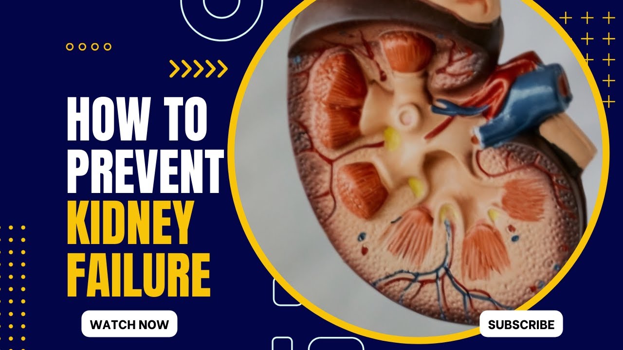 How to prevent Kidney Failure - YouTube