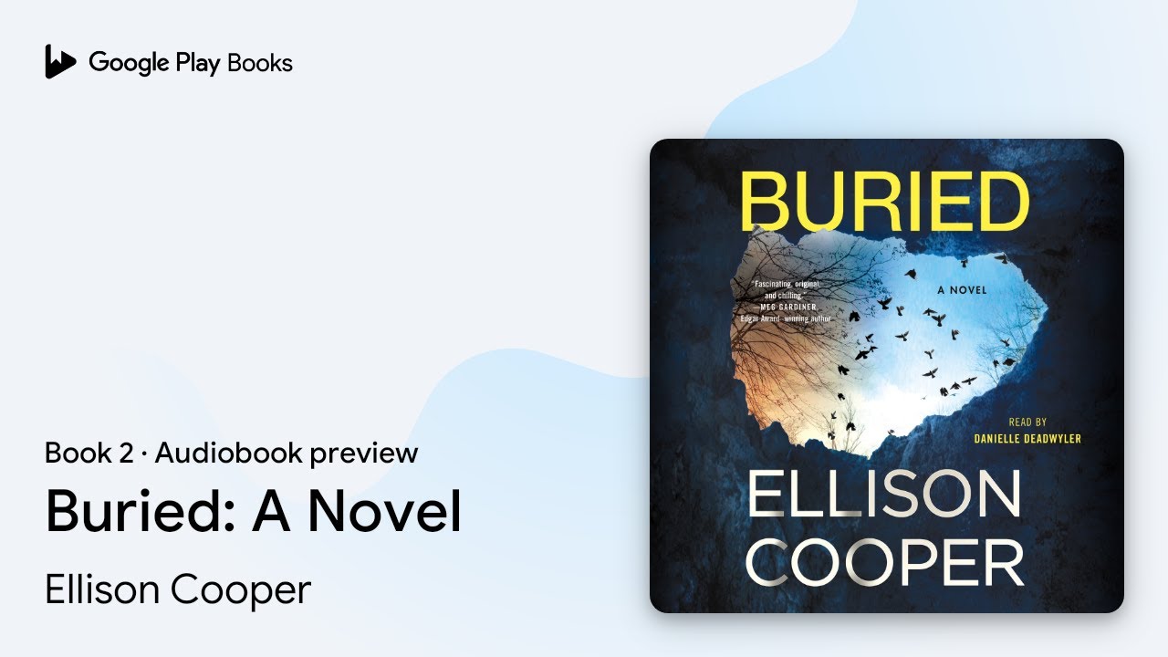 Buried: A Novel Book 2 by Ellison Cooper · Audiobook preview - YouTube