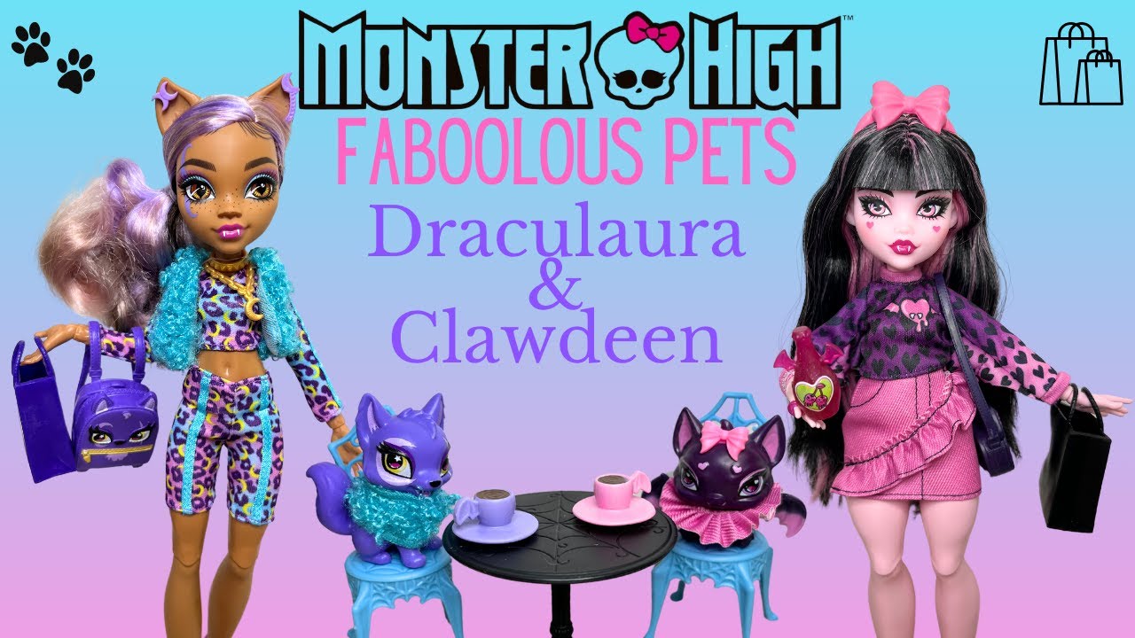 🎬 Monster High's Faboolous Pets * Clawdeen & Draculaura * Unboxing ...