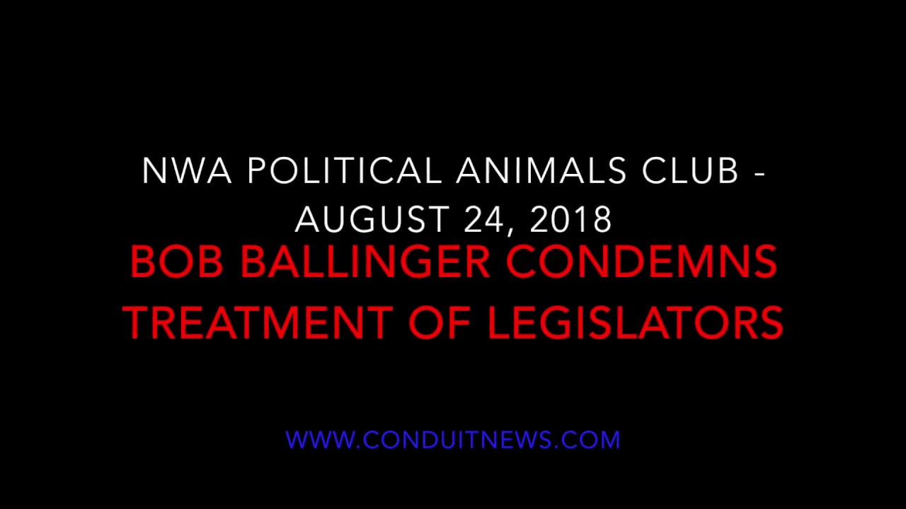 Bob Ballinger Condemns Treatment of Arkansas Legislators - YouTube