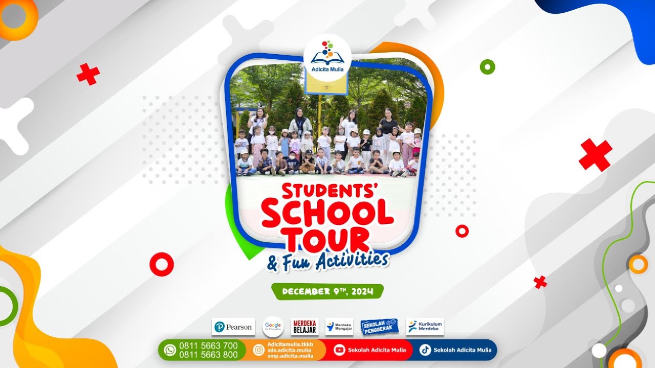 Students' School Tour & Fun Activities | Adicita Mulia Kindergarten ...