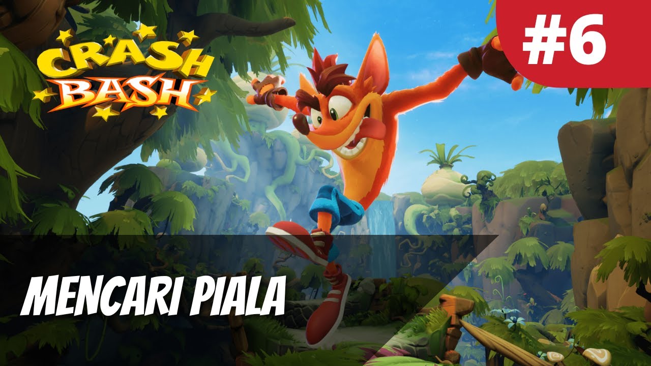 [LIVE 🔴] MENCARI PIALA - Crash Bash GAMEPLAY #6 - YouTube