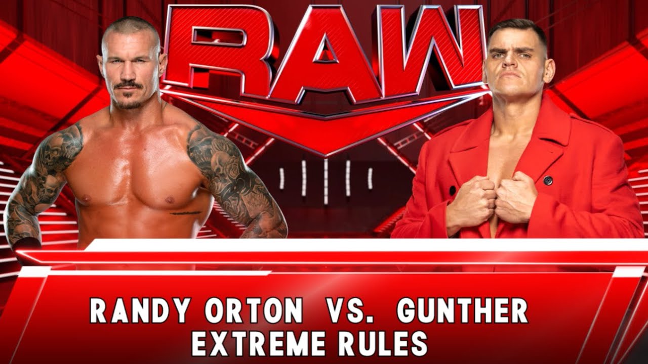 WWE RAW LIVE FULL MATCH - Randy Orton VS Gunther - Extreme Rules ...