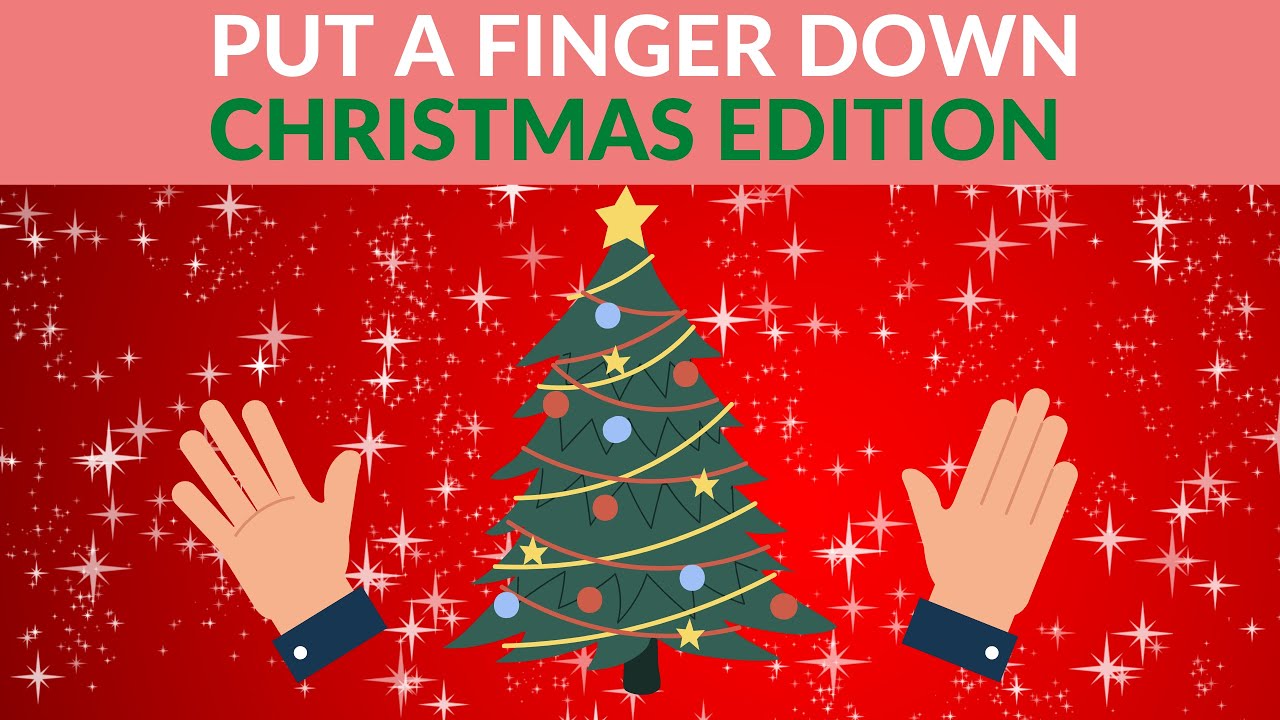 Put A Finger Down CHRISTMAS Edition - YouTube