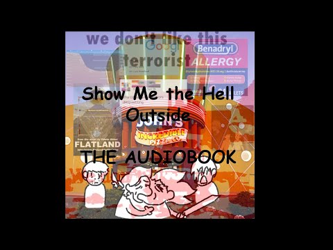 Show Me the Hell Outside (AUDIOBOOK) - YouTube