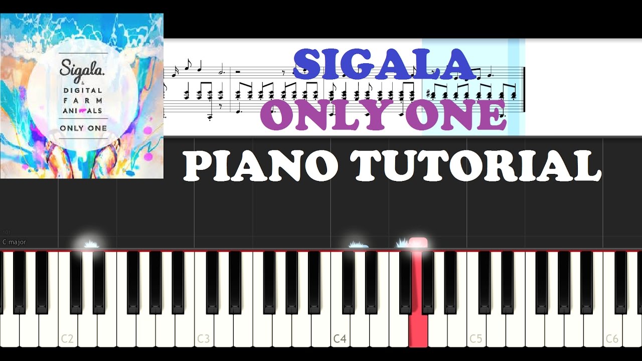 Sigala - Only One (Piano Tutorial ) - YouTube