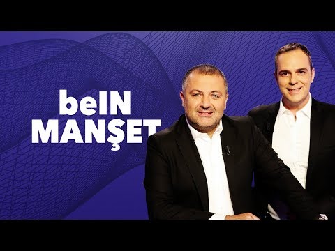 beIN MANŞET | 04.02.2019 | #MehmetDemirkol #MuratCaner
