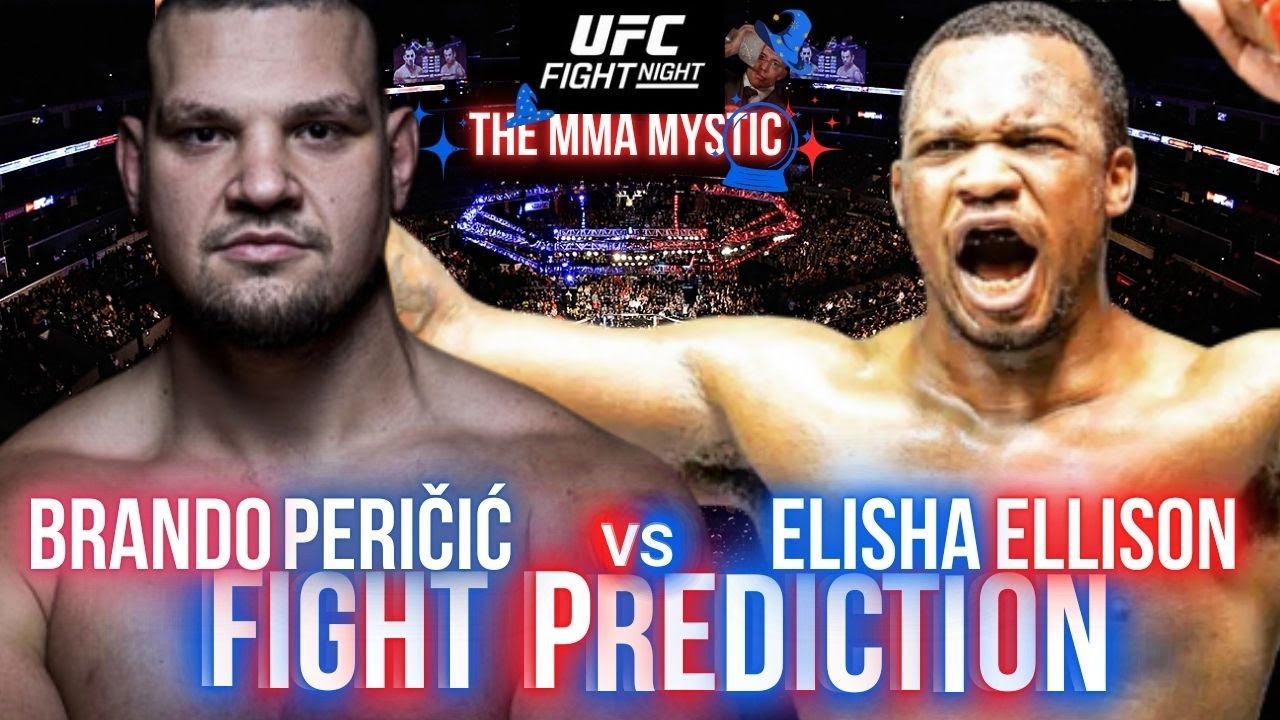 Brando Peričić vs Elisha Ellison Prediction & Breakdown | UFC Fight ...