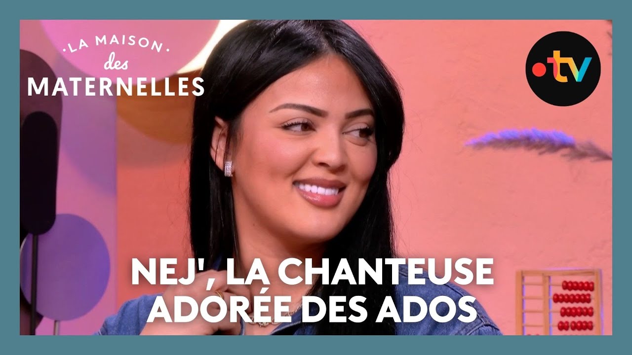 Nej', la chanteuse adorée des ados - La Maison des maternelles #LMDM ...