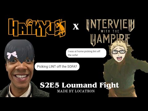 ||Haikyuu!! x Interview with the Vampire|| - S2E5 •Loumand Fight Scene ...