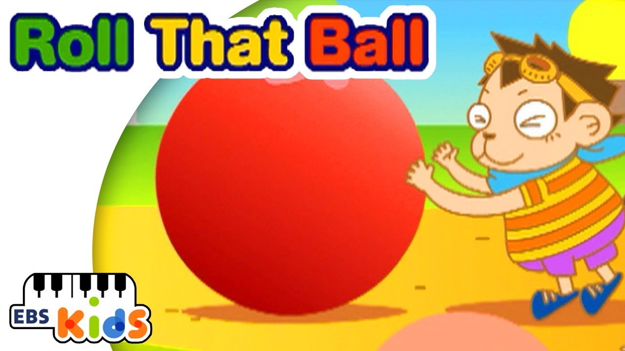 EBS Kids Song - Roll That Ball - YouTube