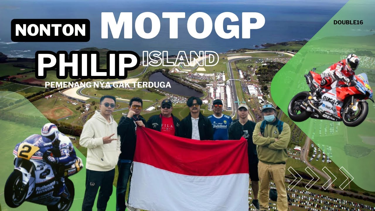 PERTAMA KALI NONTON MOTO GP DI AUSTRALIA!!! REVIEW SIRKUIT PHILLIP ...