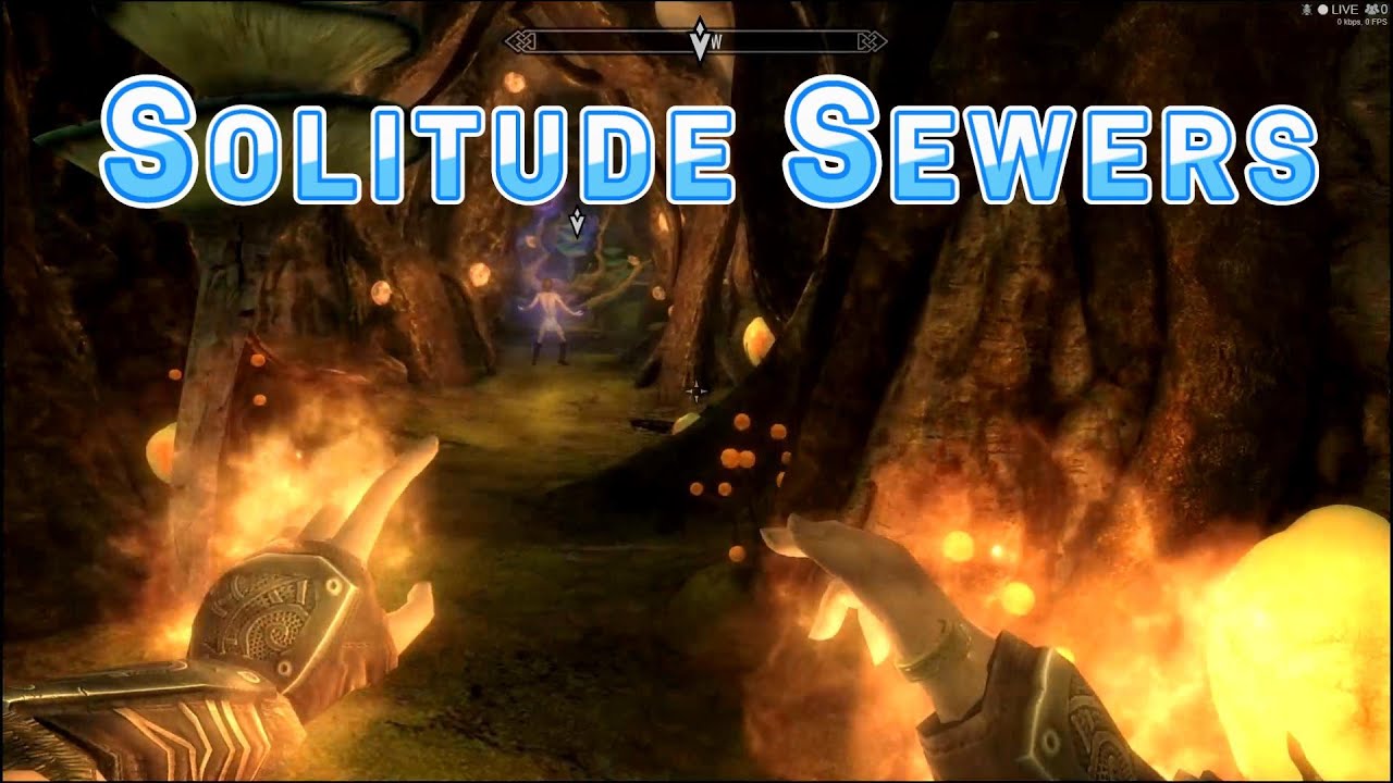 LIVE STREAMING ELDER SCROLLS V: SKYRIM SPECIAL EDITION - SOLITUDE ...