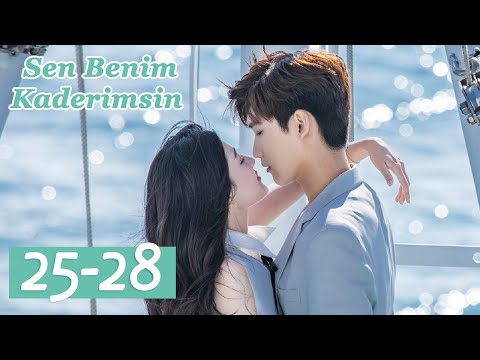 Sen Benim Kaderimsin | 25-28 Bölümler | 你是我的命中注定  | You Are My Destiny | Xing Zhaolin, Liang Jie