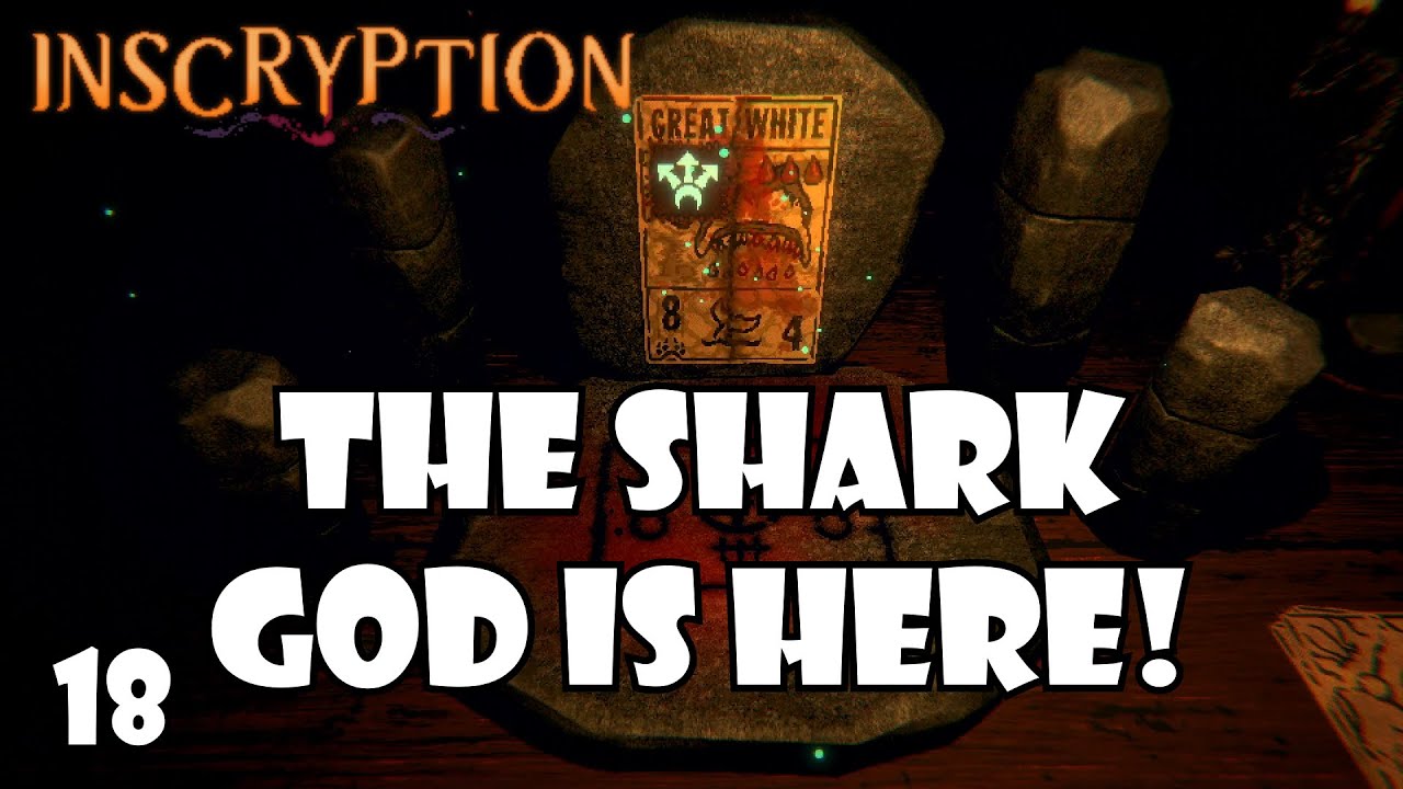 The Shark God is here! | Inscryption | 18 - YouTube