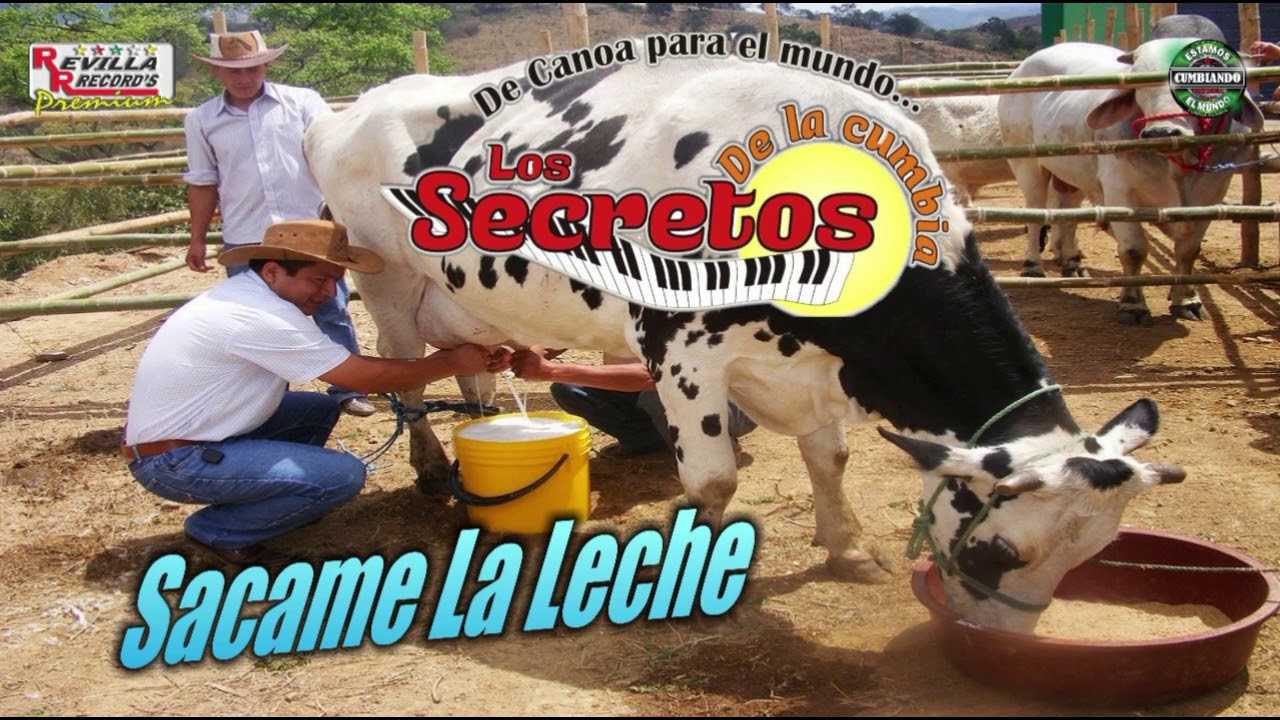 EL LECHERO |SACAME LA LECHE | LOS SECRETOS DE LA CUMBIA - YouTube