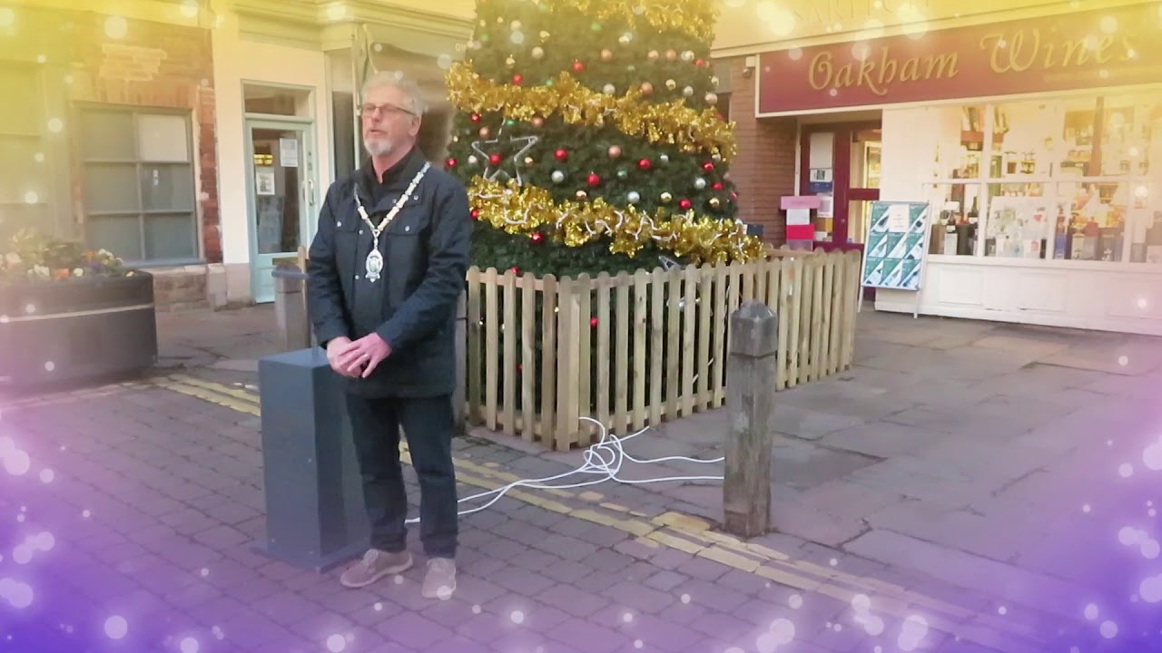 Oakham Mayor Dave Romney Virtual Christmas Light Switch On 2020 - YouTube