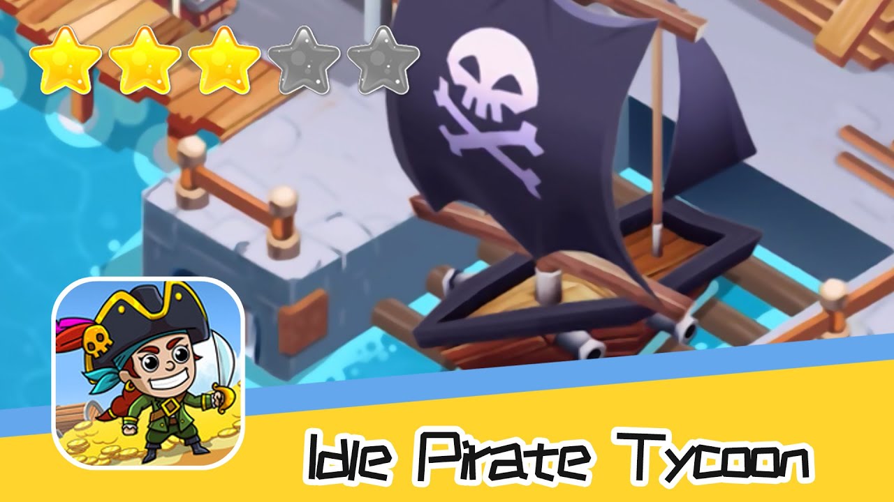 Idle Pirate Tycoon Walkthrough Recommend index three stars - YouTube