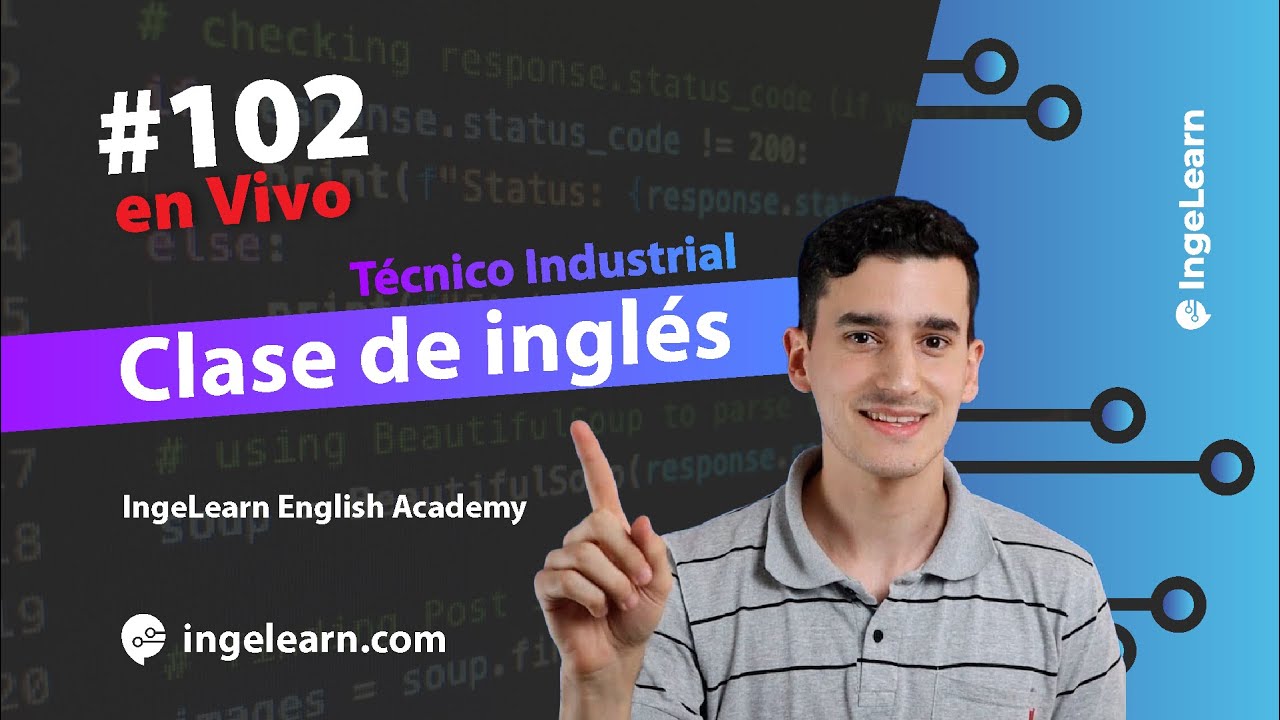 Clase de inglés técnico industrial - IngeLearn English Academy #112 - YouTube