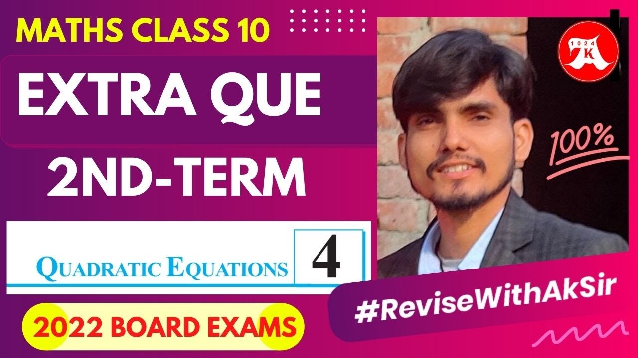 Class 10 Maths chapter 4 Extra Questions with answers | Term 2 | Ak ...
