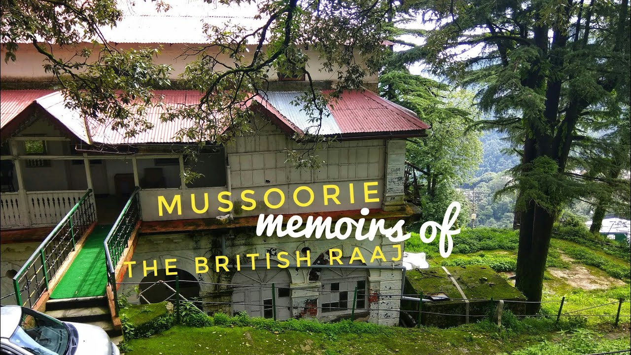 Mussoorie - old British destination - YouTube