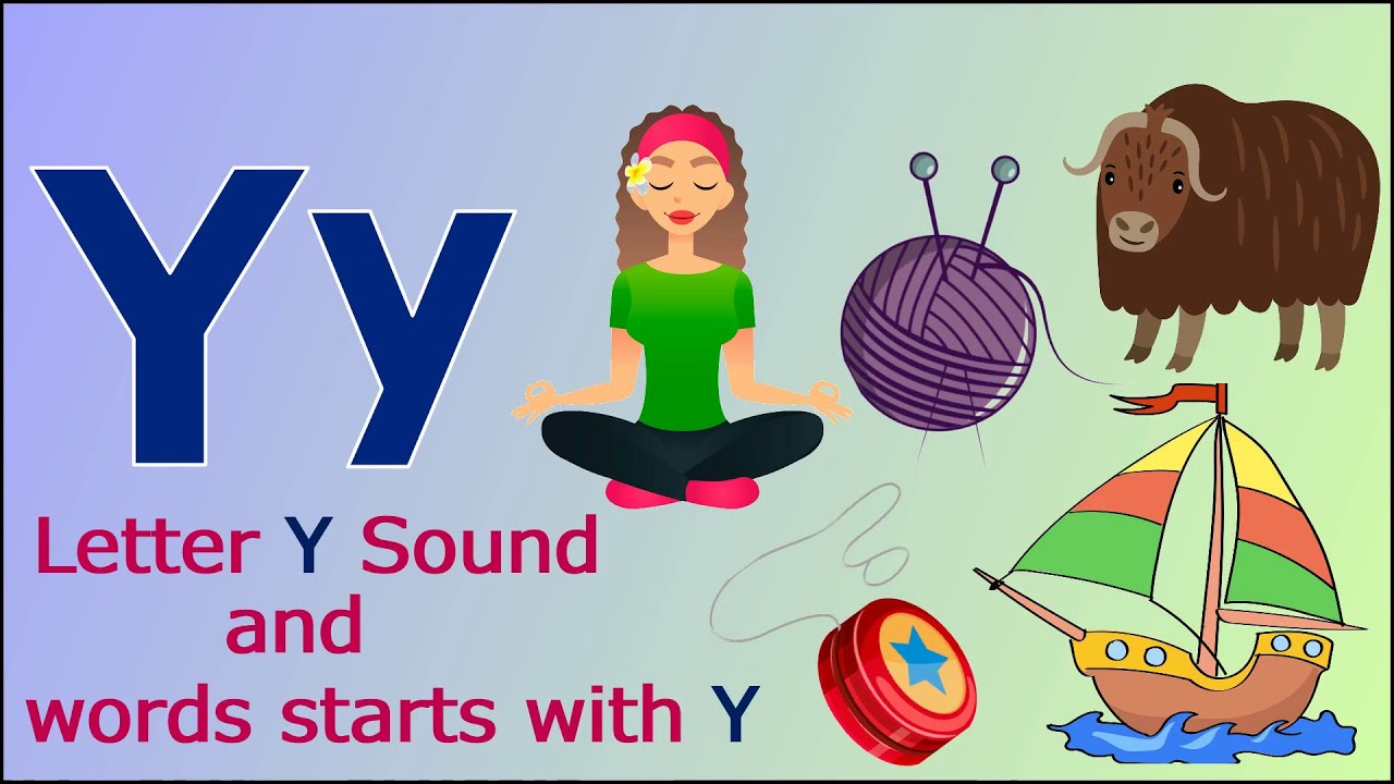 The Letter Y Phonics Song | Letter Y Sound | Words starts with letter Y ...