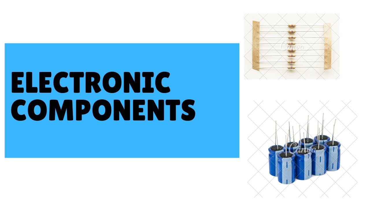All Main Electronic Components Comparison - YouTube