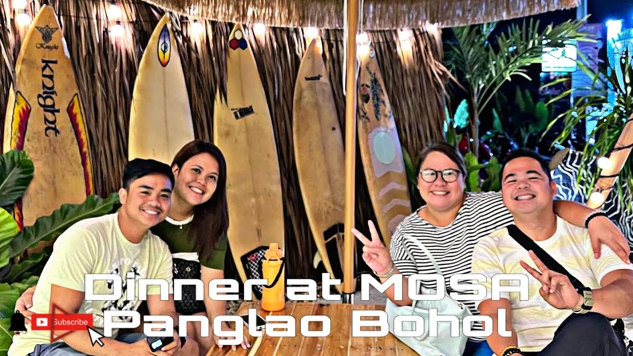 Dinner at MOSA in Panglao Bohol - YouTube