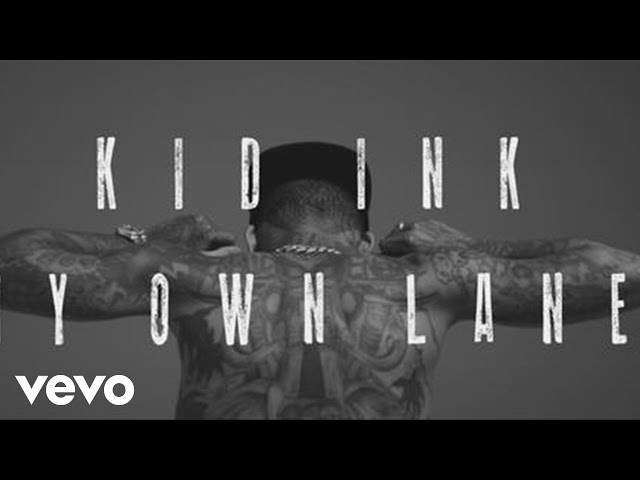Kid Ink Show Me Lyrics