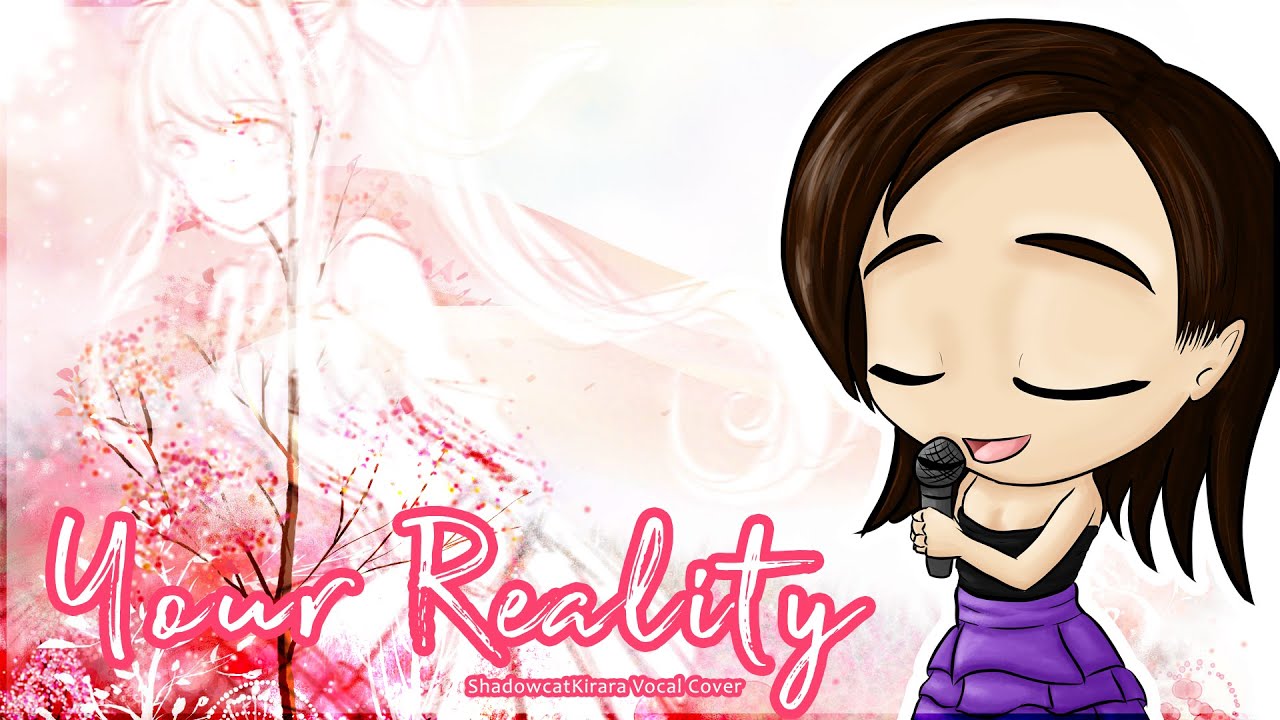 Your Reality 🎶 [DDLC Vocal Cover + LYRICS] - YouTube