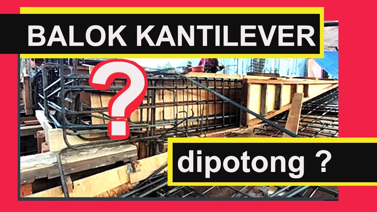 Waduh | Pembesian Balok Kantilever 2 meter | cantilever beam - YouTube
