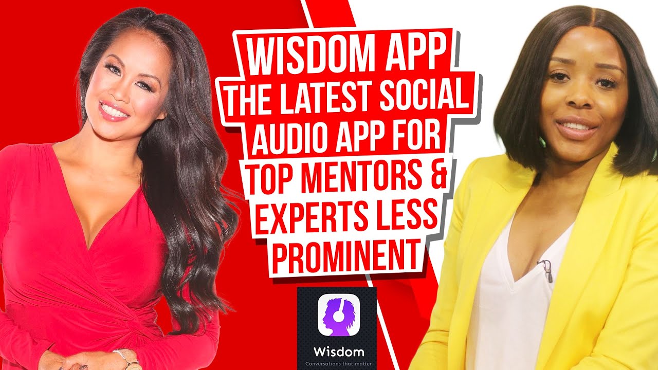 Wisdom App: The Latest Social Audio App To Monetize Your Expertise For ...