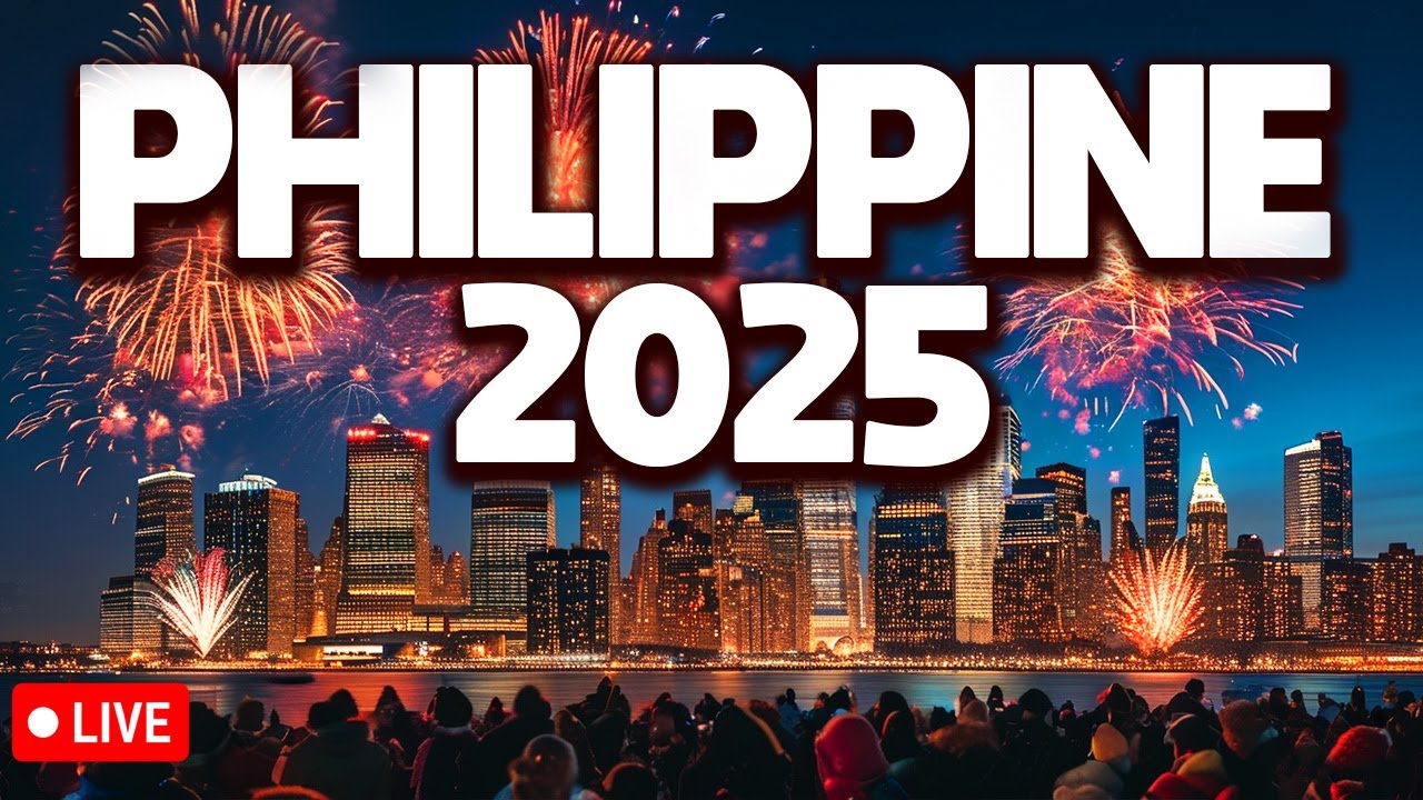 Philippine NEW YEAR'S COUNTDOWN 2025 LIVE 🔴 |New Year's 2025 countdown ...