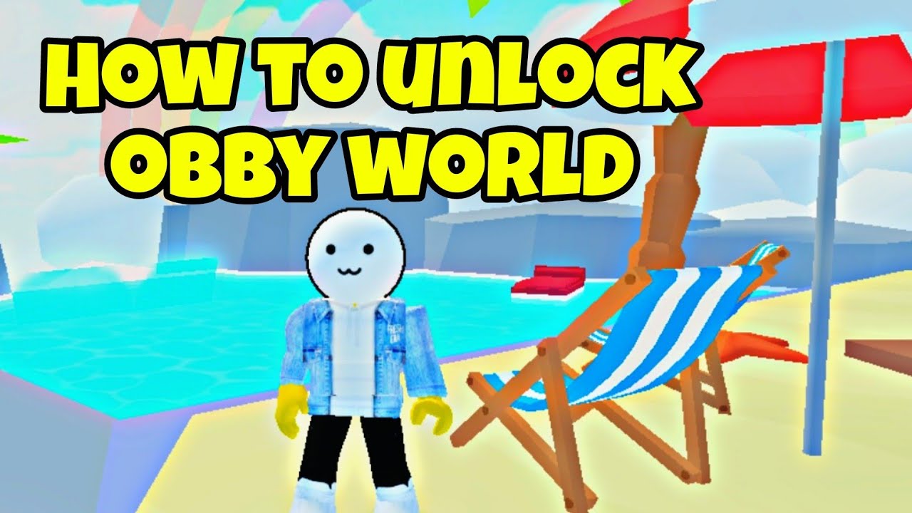 How to Unlock Obby World in Pet Simulator 99 | Summer UPDATE - YouTube