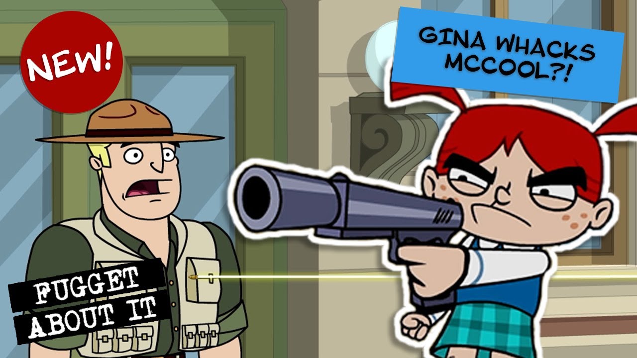 Gina Whacks McCool?! | NEW | Fugget About It - YouTube