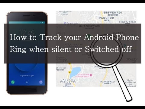 How to Track your Android Phone | Ring when silent - YouTube
