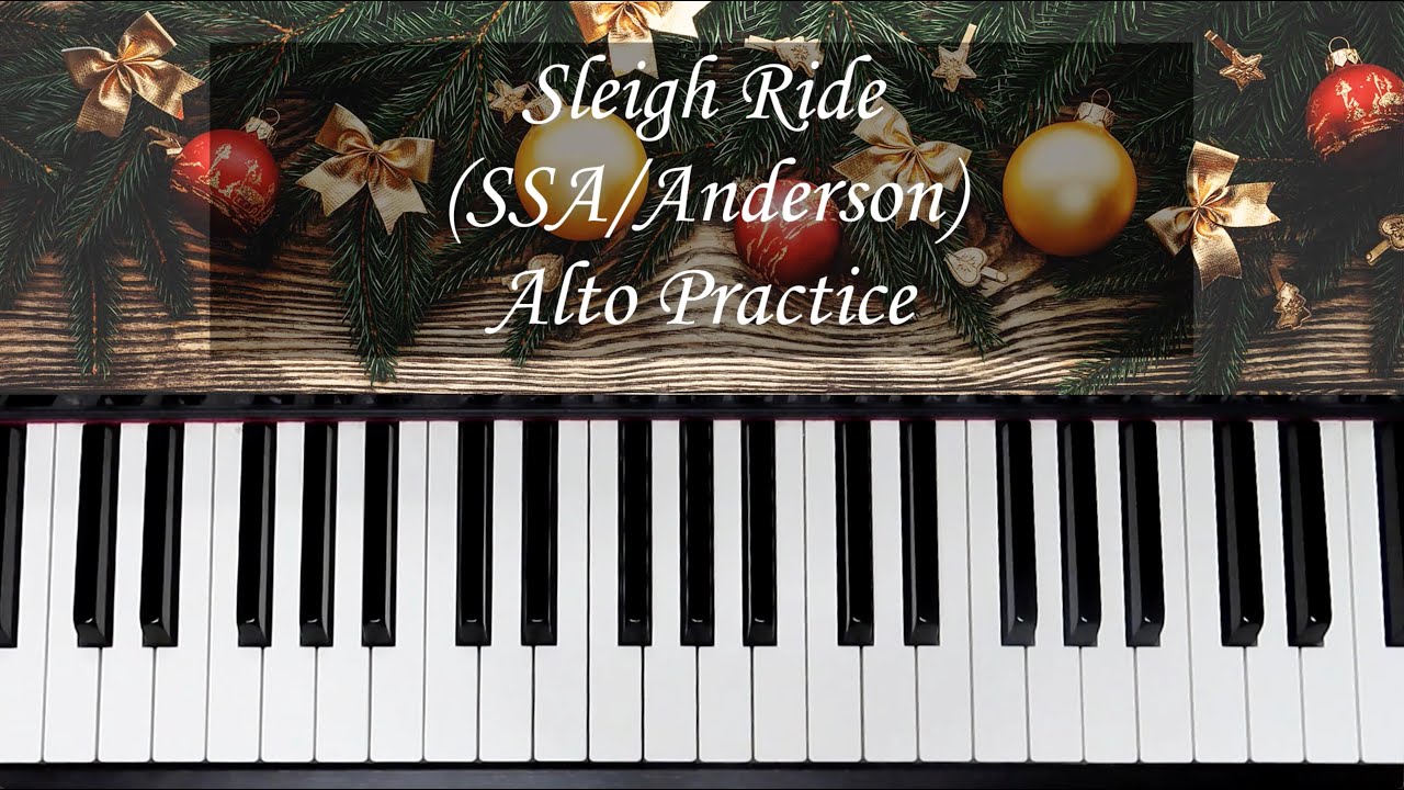 Sleigh Ride - SSA - Anderson - Alto Practice with Brenda - YouTube