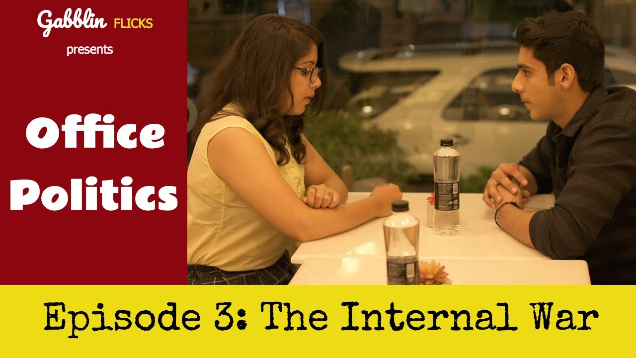 Office Politics | Web Series | S01E03 - "The Internal War" - YouTube