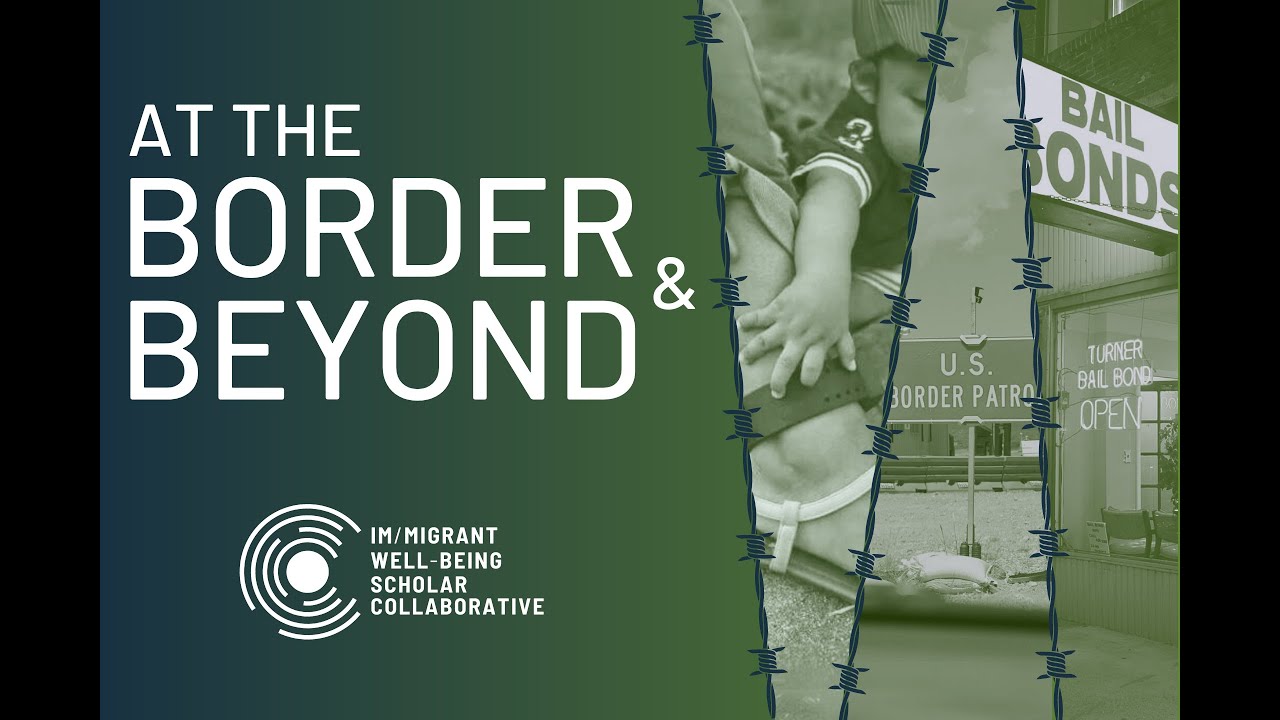 At The Border And Beyond - YouTube