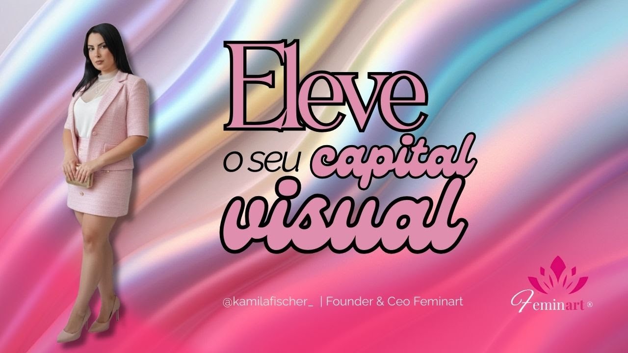 ELEVE SEU CAPITAL VISUAL | LEVEL UP YOUR VISUAL POWER - YouTube