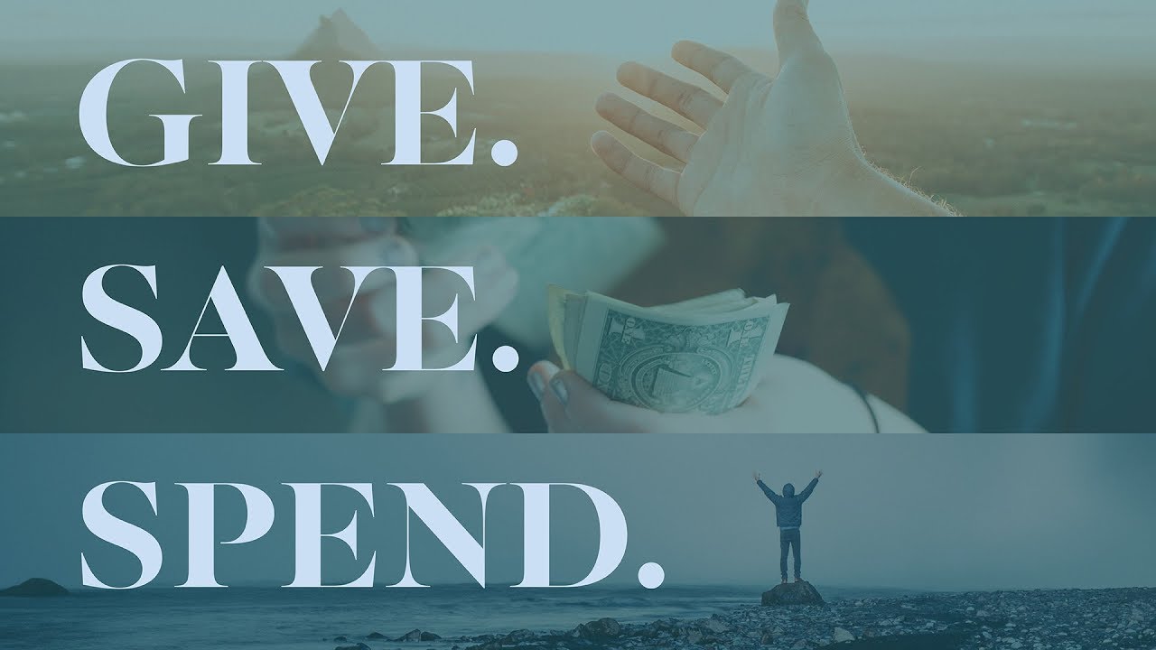 Give. Save. Spend. Week 1: The Giving Ladder - YouTube