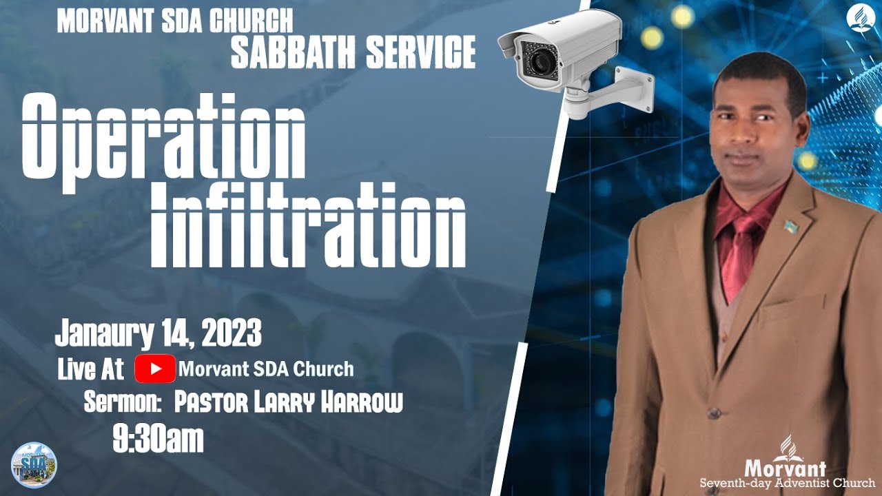 Morvant SDA Church | Operation Infiltration | January 14, 2023 - YouTube