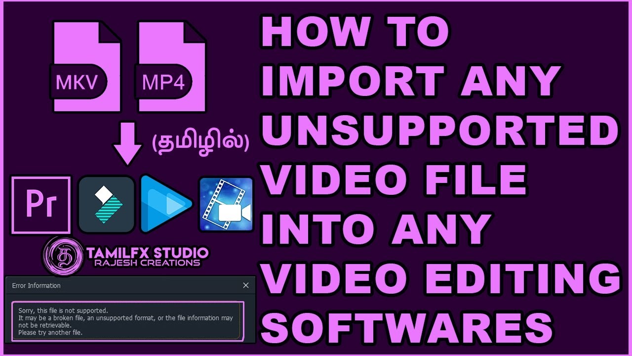 Import Unsupported Video Format in Any Video Editor | How to Import ...