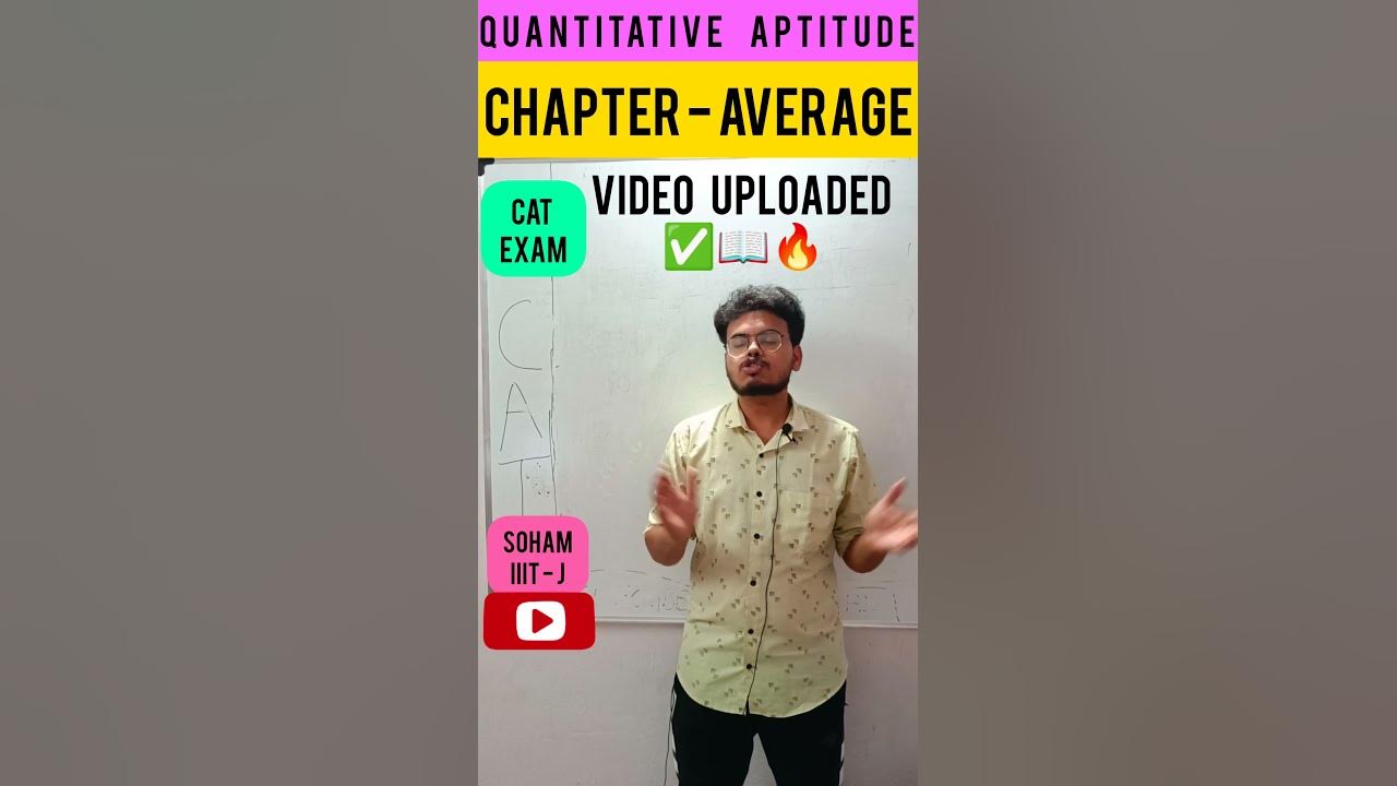 CAT Exam- Quantitative Aptitude Chapter AVERAGE VIDEO OUT |Watch and Crack CAT Exam! Link in ...
