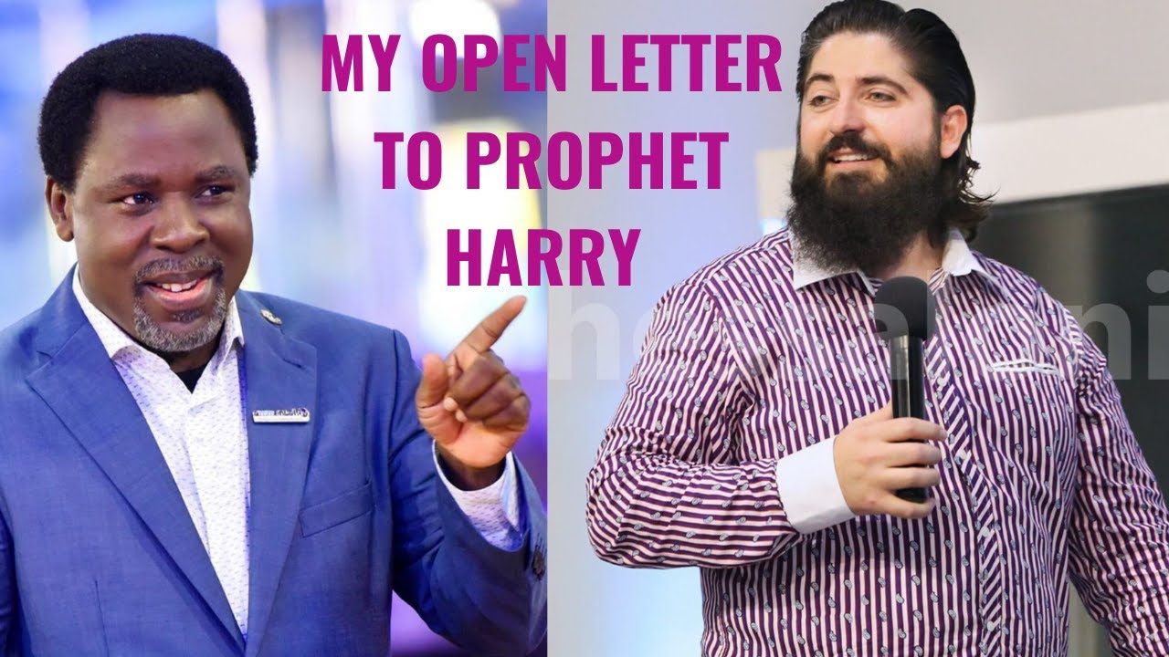 PROPHET T.B JOSHUA'S OPEN LETTER TO PROPHET HARRY ...