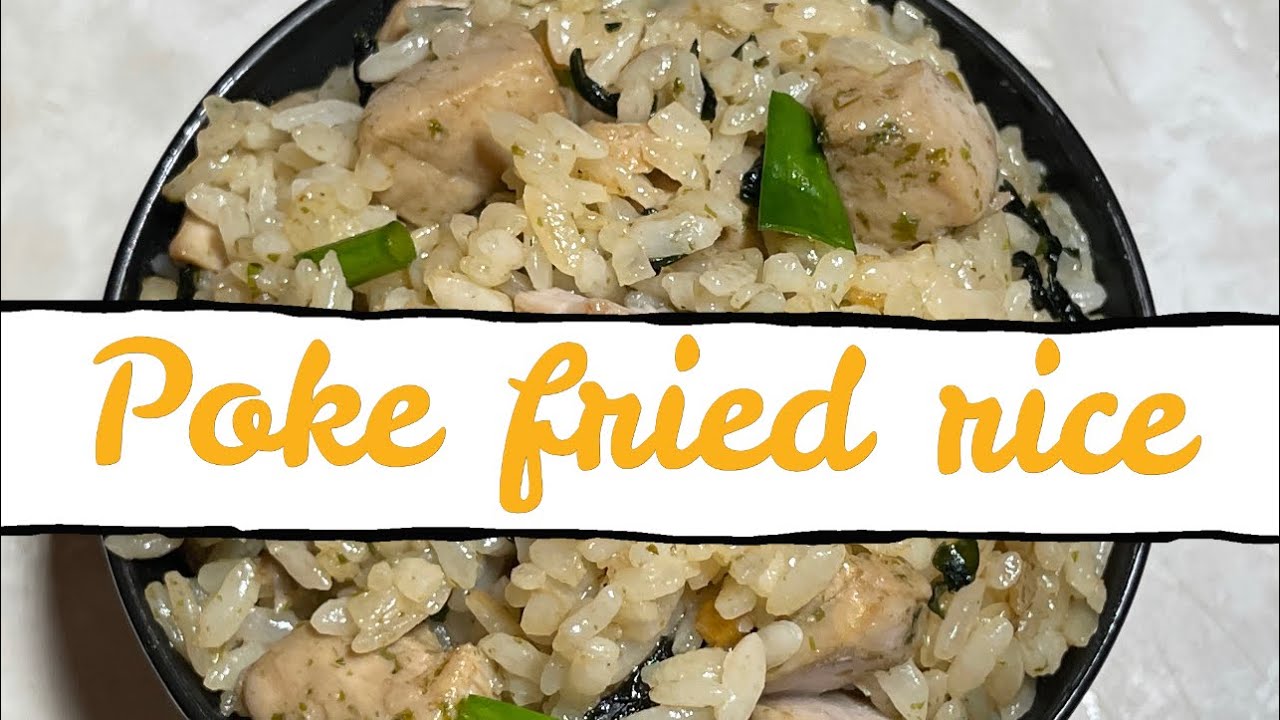 Poke Fried Rice - Sisters On Da Go! - YouTube