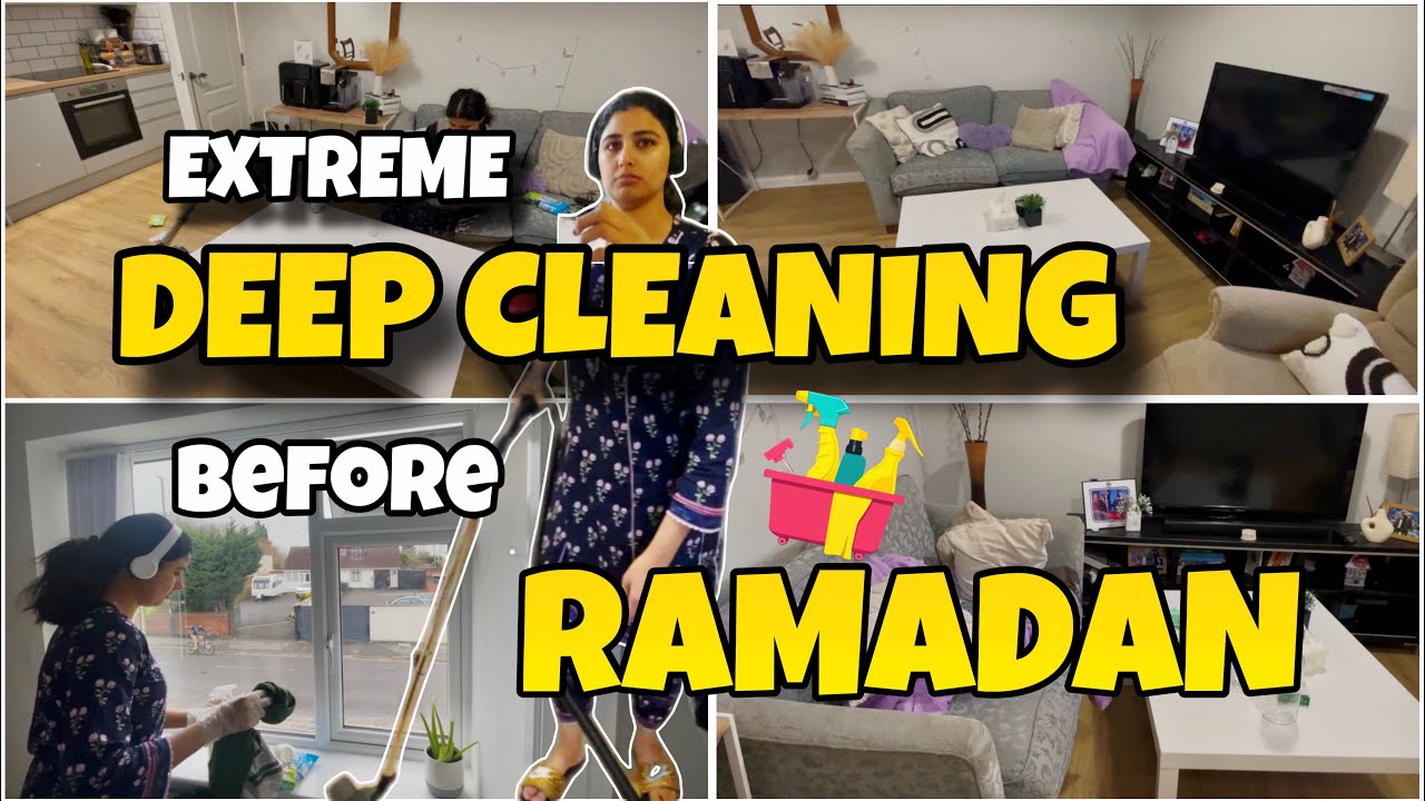 Extreme Ramadan Deep Cleaning 2025🧹 | Clean & Organize With Me Before ...