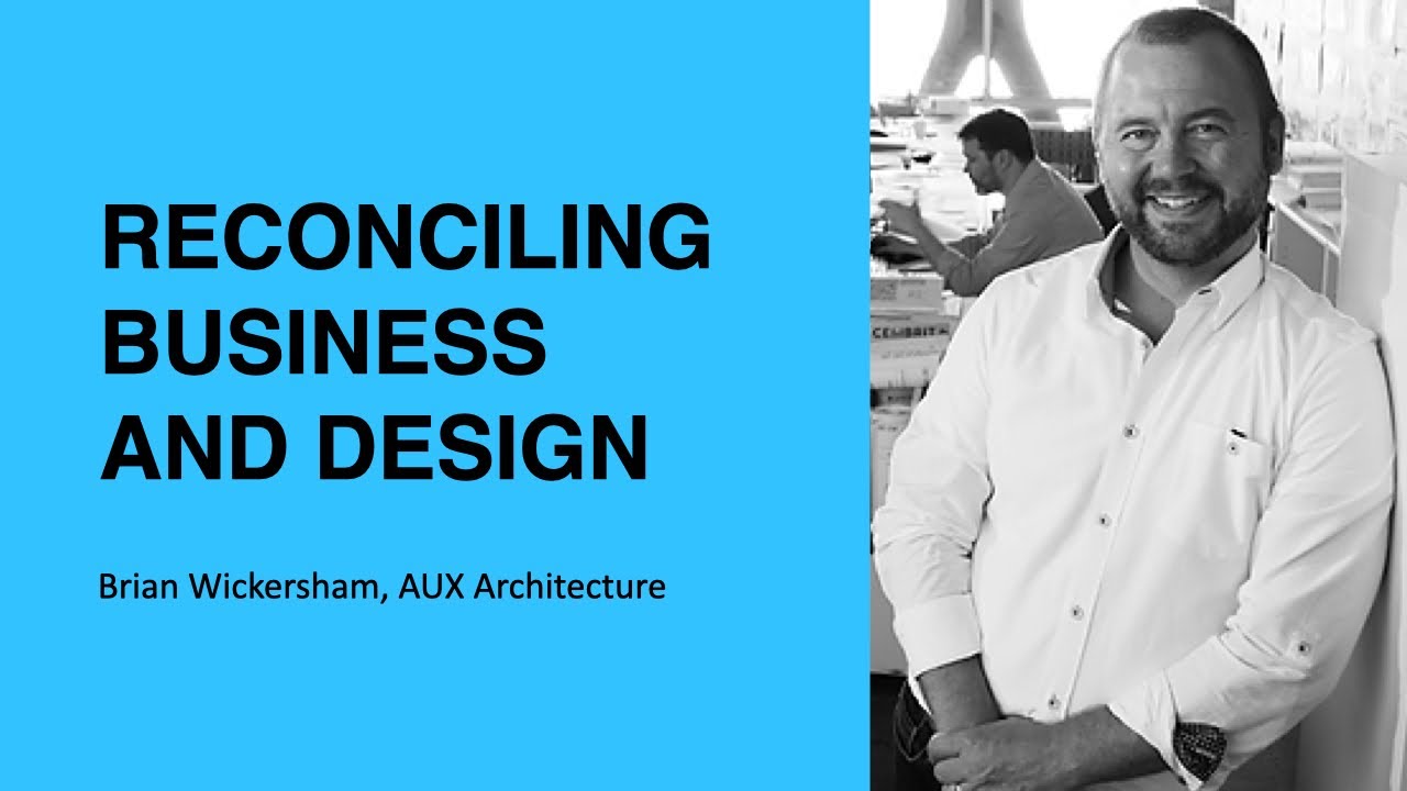 362: Reconciling Business and Design with Brian Wickersham - YouTube